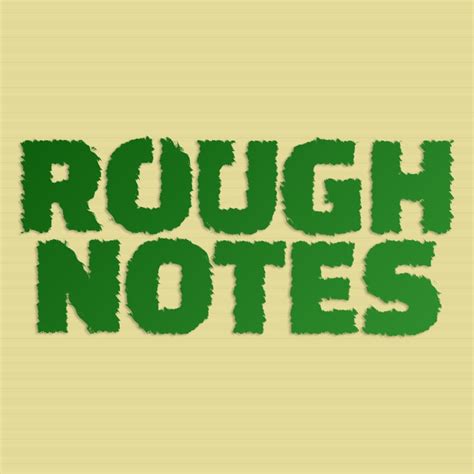 Rough Notes Podcast Youtube