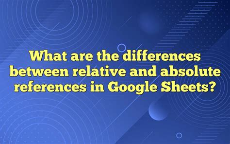 What Are The Differences Between Relative And Absolute References In