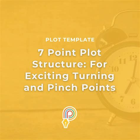 Seven Point Plot Structure Create Exciting Turning Points