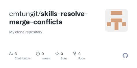 Github Cmtungitskills Resolve Merge Conflicts My Clone Repository