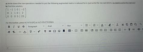 Solved A Write Down The Row Operations Needed To Put The Chegg Com