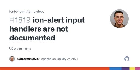 ion alert input handlers are not documented · issue 1819 · ionic team