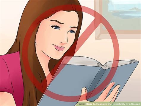 3 Ways To Evaluate The Credibility Of A Source Wikihow