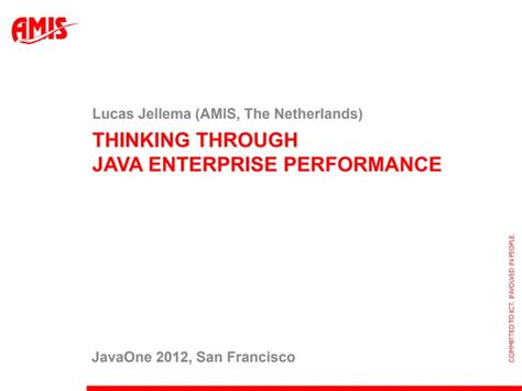 Thinking Through Java Enterprise Performance Lucas Jellema Oracle