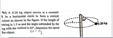 Solved [ts] ﻿a 0 20 ﻿kg Object Moves At A Constant 1 ﻿in A