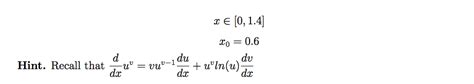 Solved Use The Newton Raphson Method To Find The Solutions Chegg