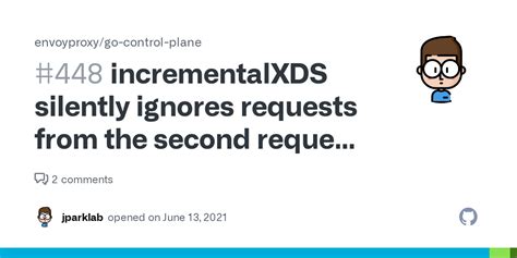 incrementalxds silently ignores requests from the second request for