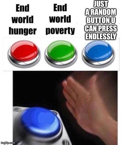 3 Button Decision Memes Imgflip