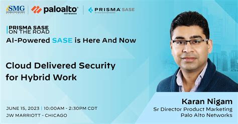 Prisma Sase On The Road Information Security Media Group Ismg
