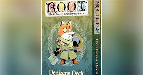 Root The RPG Denizens Deck RPG Item RPGGeek