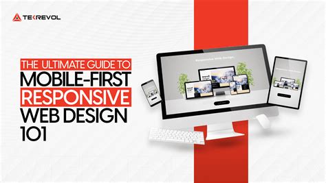 The 101 Guide To Mobile First Responsive Web Design Tekrevol