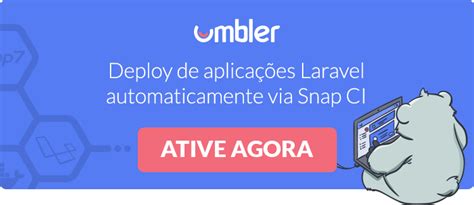 deploy contínuo de aplicações laravel 5 na umbler utilizando snap ci