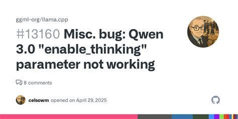 Misc Bug Qwen 30 Enablethinking Parameter Not Working · Issue