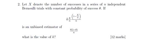 Solved 2 Let X Denote The Number Of Successes In