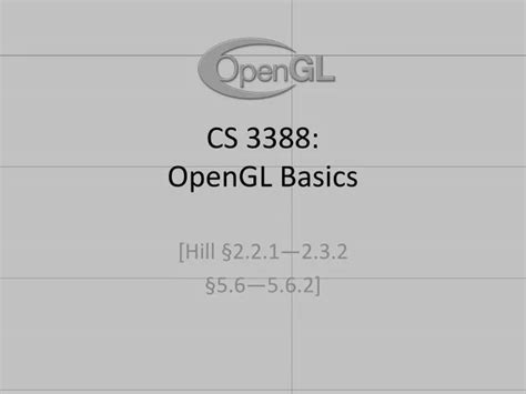 PPT CS OpenGL Basics PowerPoint Presentation Free Download ID