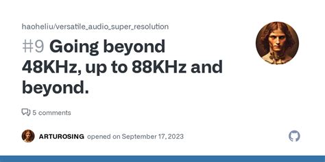 going beyond 48khz up to 88khz and beyond · issue 9 · haoheliu