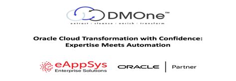 Oracle Cloud Transformation Made Smarter With Eappsys And Dmone™ Cloud Eappsys