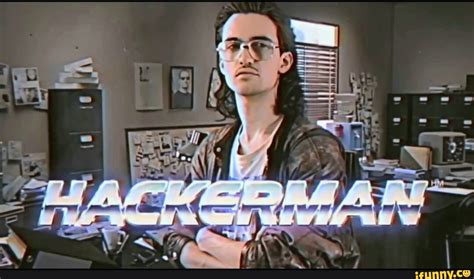 Hackerman Memes Best Collection Of Funny Hackerman Pictures On Ifunny