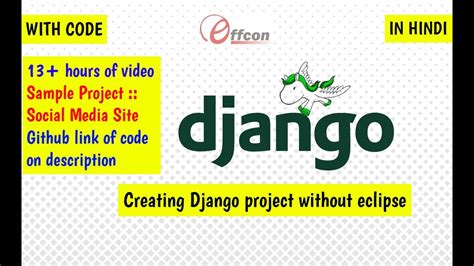 Creating Django Project Without Eclipse Youtube