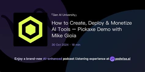 How To Create Deploy And Monetize Ai Tools Pickaxe Demo With Mike Gioia Gen Ai University