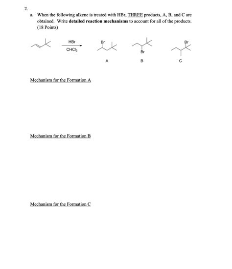 Solved 2. a. When the following alkene is treated with HBr, | Chegg.com