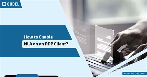 How To Enable Nla On An Rdp Client A Complete Guide