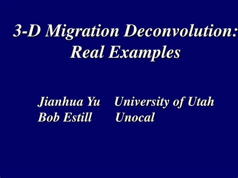 PPT D Migration Deconvolution Real Examples PowerPoint Presentation ID