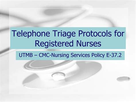 Ppt Telephone Triage Protocols For Rns At Utmb Powerpoint Ppt Telephone Triage Protocols For Rns At Utmb Powerpoint