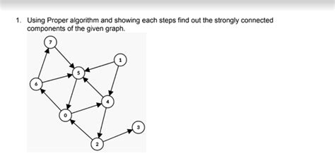 solved using proper algorithm and showing each steps find