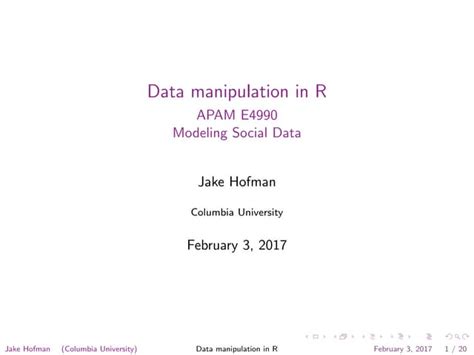 Modeling Social Data Lecture 3 Data Manipulation In R Ppt