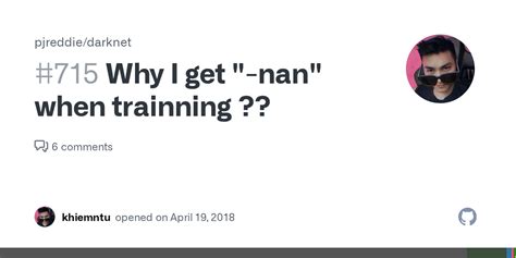 why i get nan when trainning · issue 715 · pjreddie darknet · github