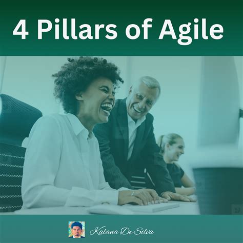 Embracing Agility In Software Development The Four Pillars Of Agile