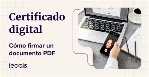 Firma Digital De Documentos En Pdf Con Certificado Digital Cómo
