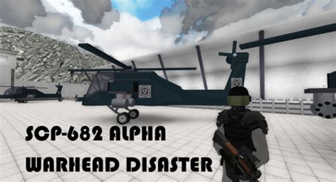 Bencana Hulu Ledak Alpha Scp 682 Roblox