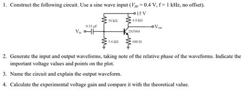 solved 1 construct the following circuit use a sine wave