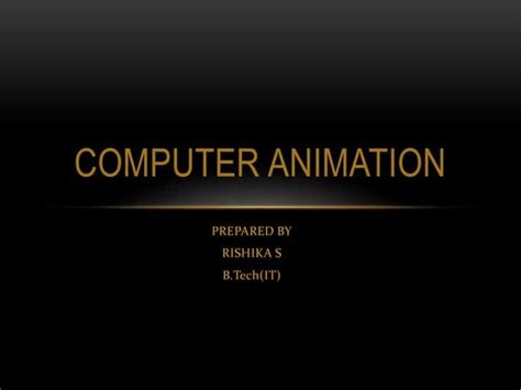 Computer Animation Computer Graphics Pptx