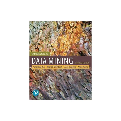 Introduction To Data Mining What S New In Computer Science 2nd Edition By Pang Ning Tan