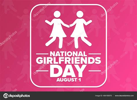 National Girlfriends Day August 1 Holiday Concept Template For
