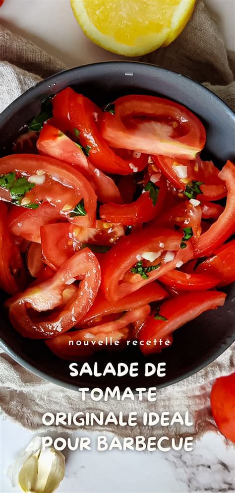 Salade De Tomates Originale Ideal Pour Les Bbq En été Kelianfood