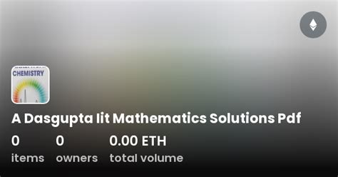 a dasgupta iit mathematics solutions pdf collection opensea