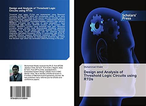 Design And Analysis Of Threshold Logic Circuits Using Rtds By Muhammad