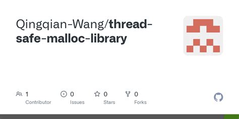 Github Qingqian Wangthread Safe Malloc Library