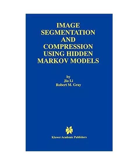 image segmentation and compression using hidden markov models robert m