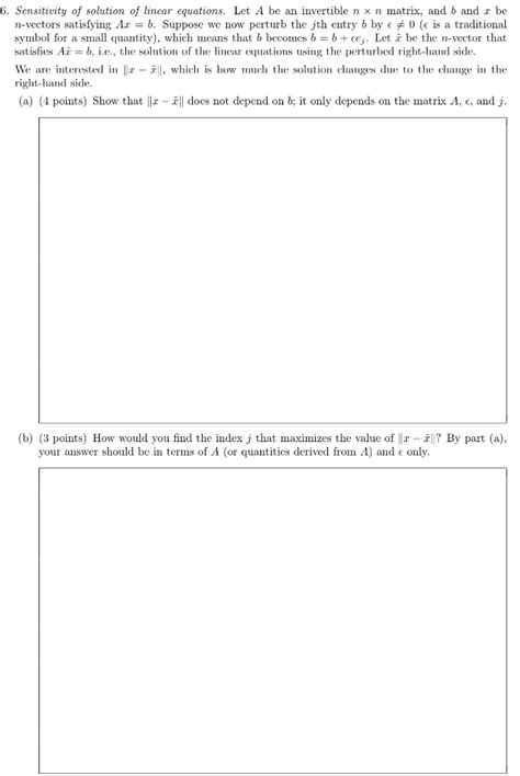 Solved Sensitivity Of Solution Of Linear Equations Let A Chegg Com