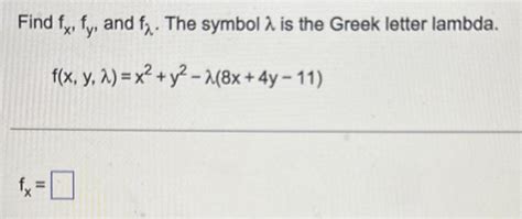 Solved Find Fx Fy And Fλ The Symbol λ Is The Greek Letter