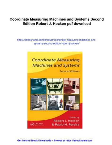 Coordinate Measuring Machines And Systems Second Edition Robert J Hocken Pdf