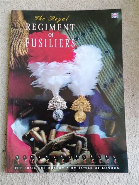The Royal Regiment Of Fusiliers By The Fusiliers Museum Hm Tower Of