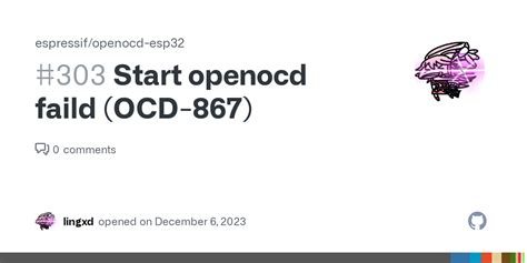 Start Openocd Faild Ocd 867 · Issue 303 · Espressifopenocd Esp32
