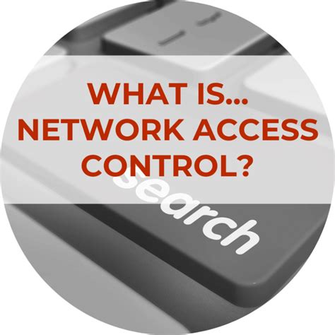 What Is Network Access Control Nac And How Does It Work Ericom Software