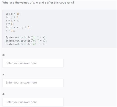Solved What Are The Values Of X Y And Z After This Code Chegg